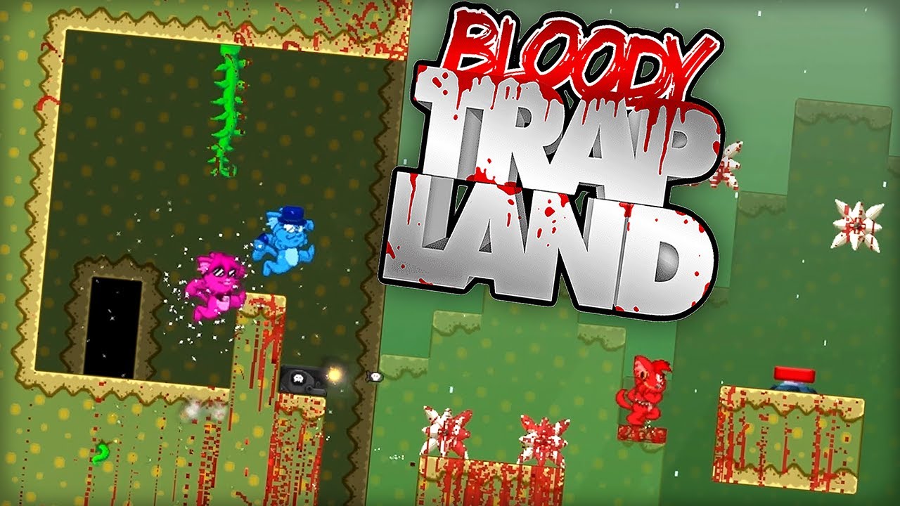 Bloody Trapland With Friends - YouTube