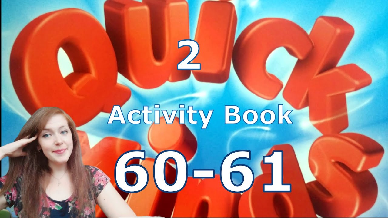 Quick Minds 2 Unit 6 Sports Club Lessons 7-8 pp. 60-61 Activity Book ...