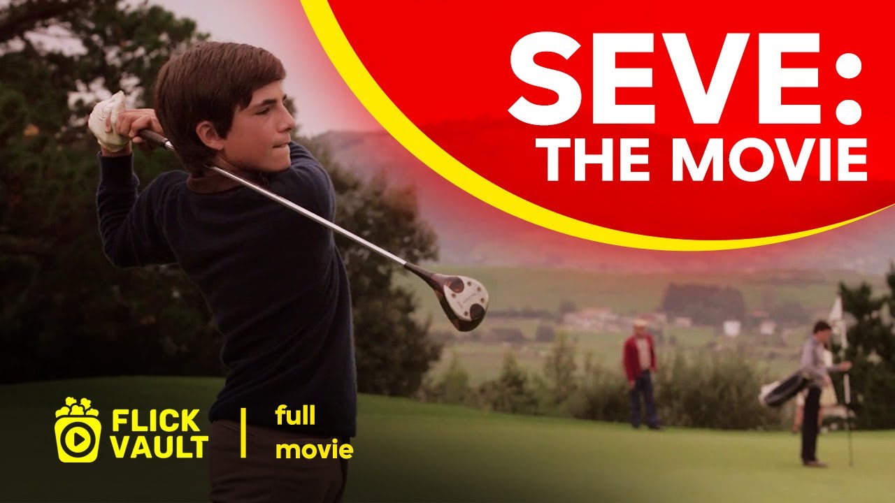 Seve: The Movie | Full HD Movies For Free | Flick Vault - YouTube