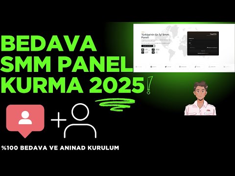 TAMAMEN ÜCRETSİZ ŞEKİLDE SMM PANEL KURMAK | SMM PANEL KURMA 2025