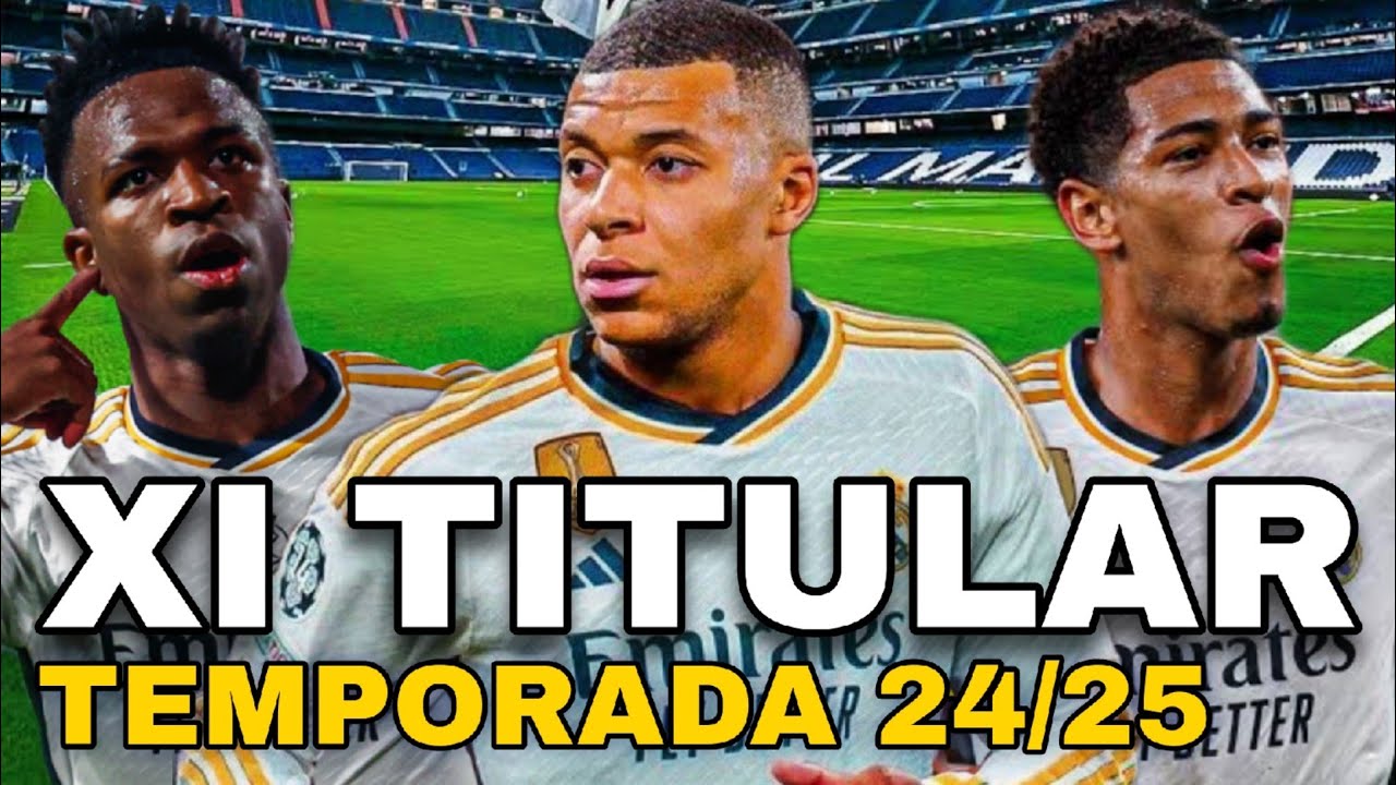 ASI SERA EL 11 TITULAR DEL REAL MADRID CON MBAPPE LA PROXIMA TEMPORADA ...