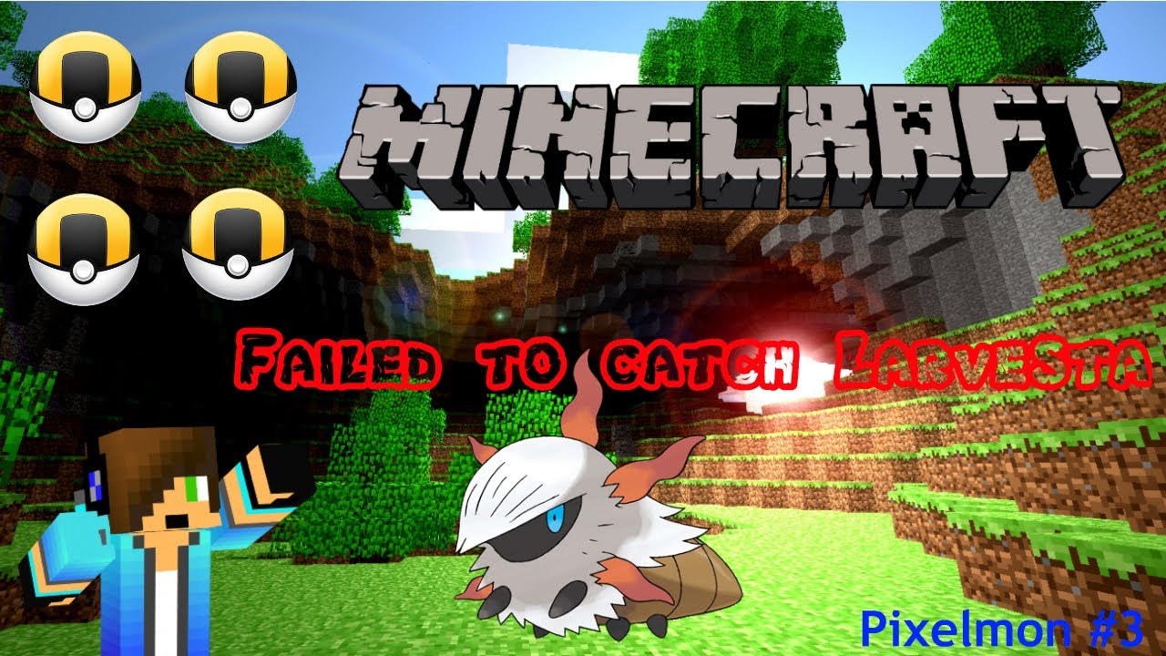 Minecraft Pixelmon 3 Failed trying to catch Larvesta - YouTube