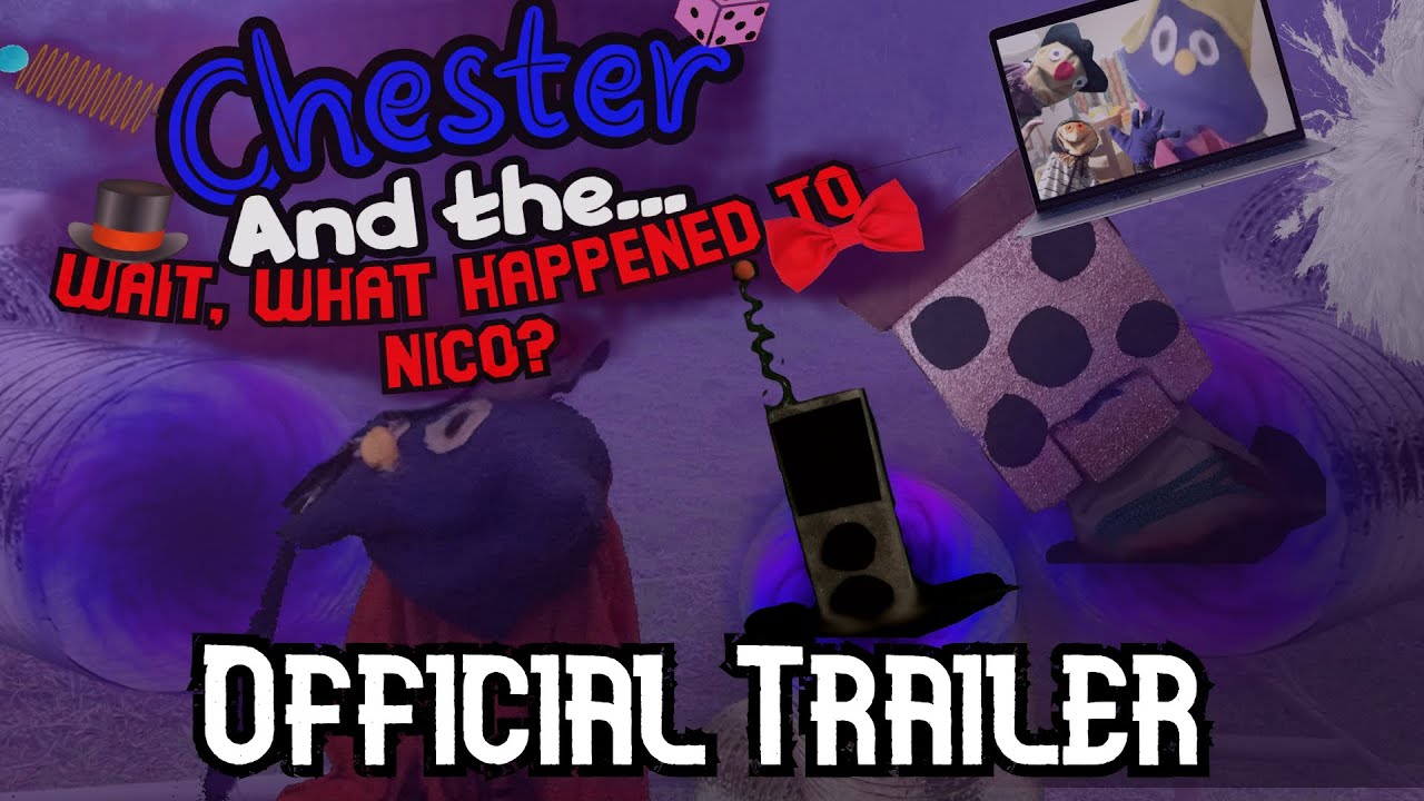 Chester and The... Wait What Happened To Nico Official Trailer - YouTube