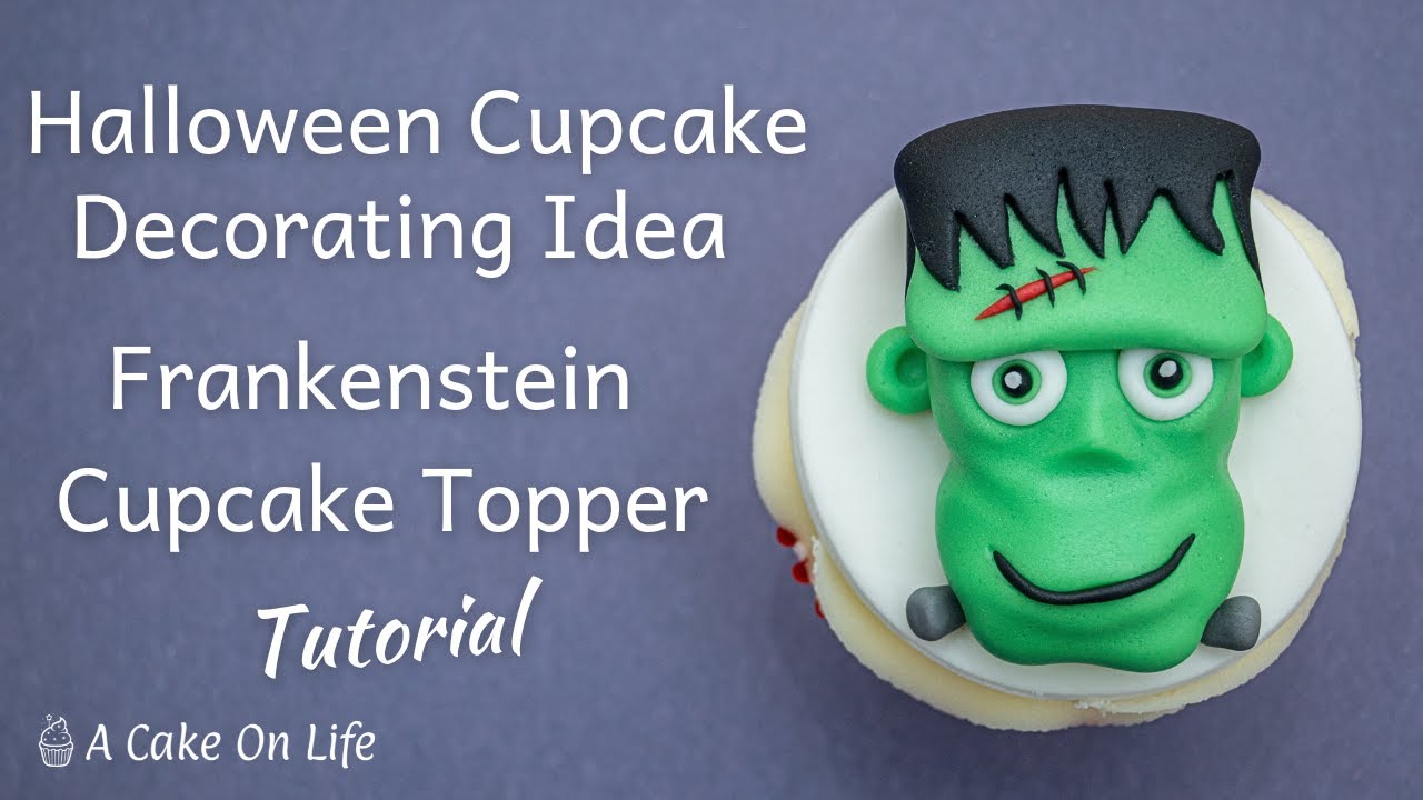 Halloween Cupcake Decorating Idea/ Frankenstein Cupcake Topper Tutorial ...