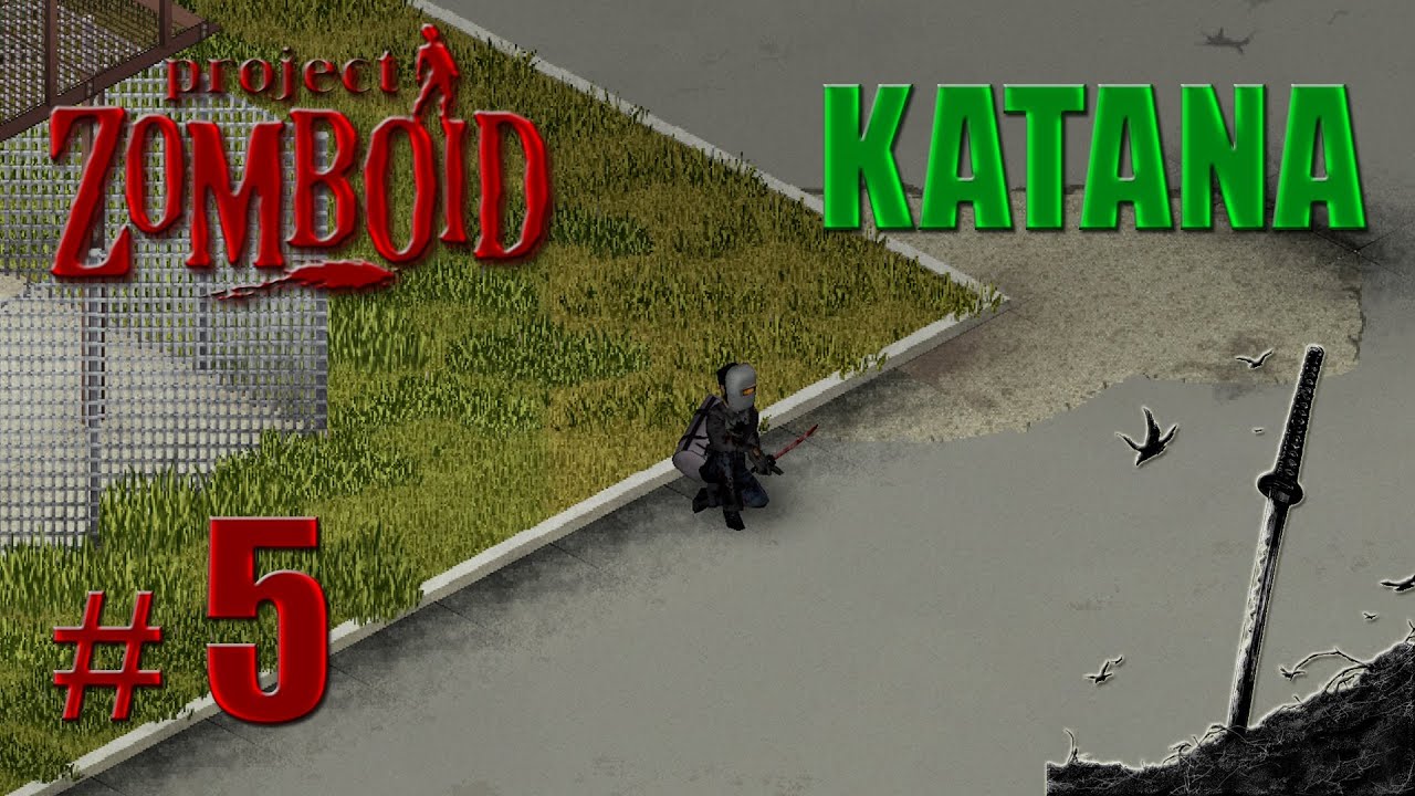 Project Zomboid RAVENCREEK 5 Katana YouTube project-zomboid-ravencreek-5-katana-youtube