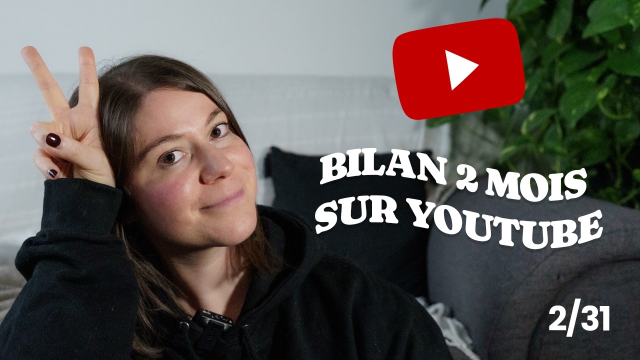 Se lancer sur Youtube : BILAN 2 MOIS (statistiques, objectifs ...
