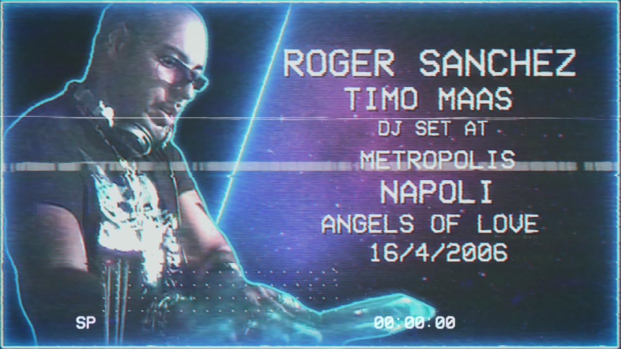 Roger Sanchez Timo Maas DJ set at Metropolis Napoli Angels Of Love 16/4 ...