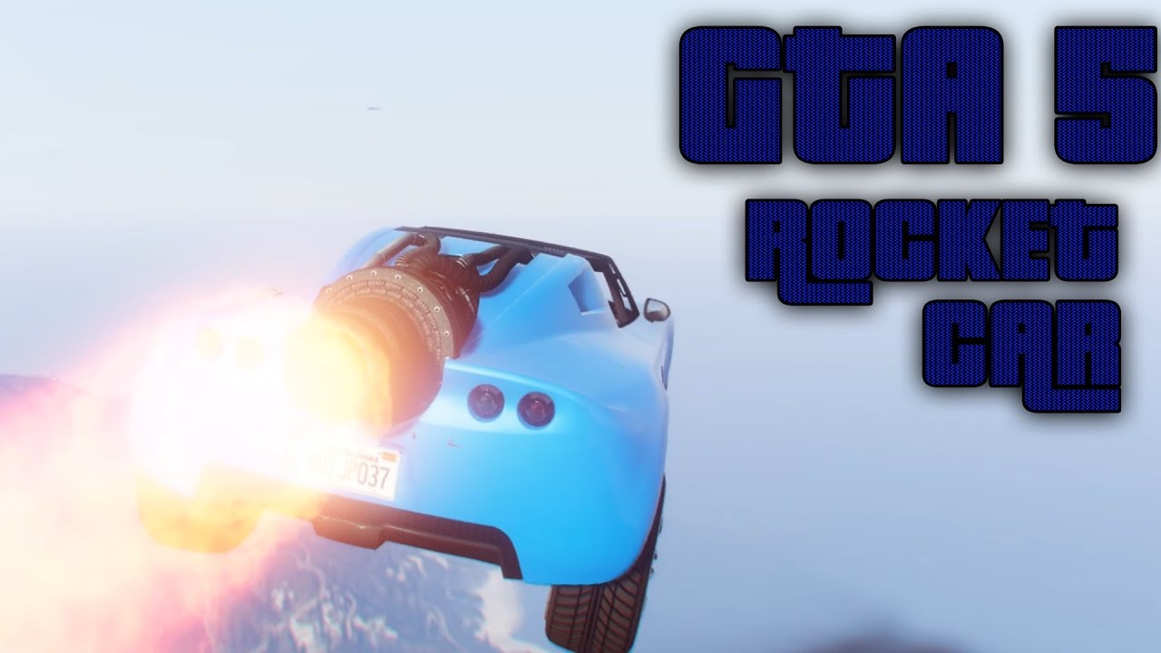 ROCKET CAR | Gta V Mods - YouTube