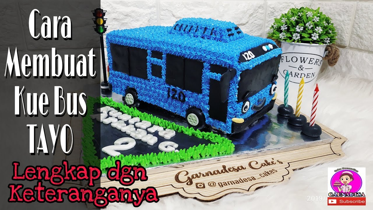 Cara Membuat Kue Bus TAYO ( lengkap dengan keteranganya ) - YouTube