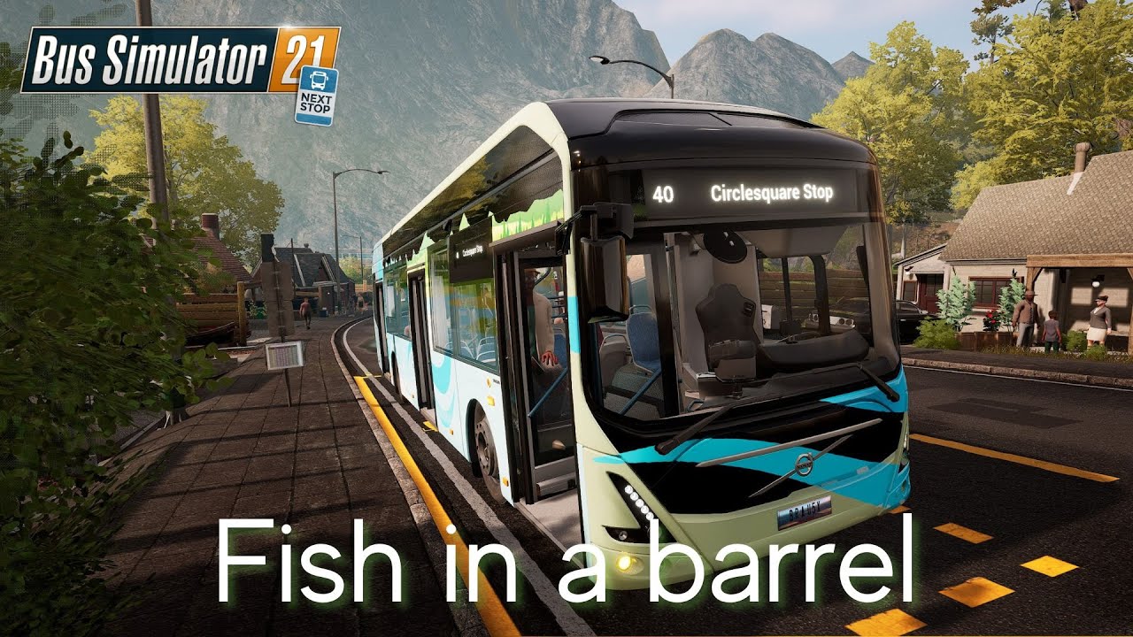 Fish in a barrel - Next Stop Quest - Bus Simulator 21 - #9 - YouTube
