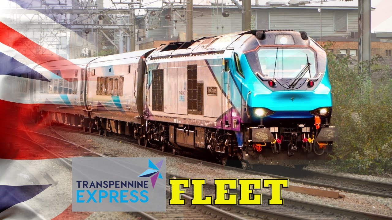 Transpennine Express Fleet 2022 - YouTube