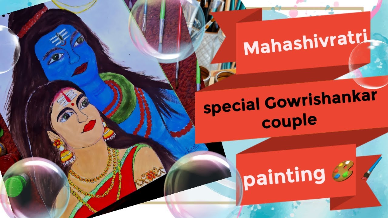 Mahashivratri special 🙏🙏 Gowrishankar couple special painting 🖼 🎨🖌 - YouTube