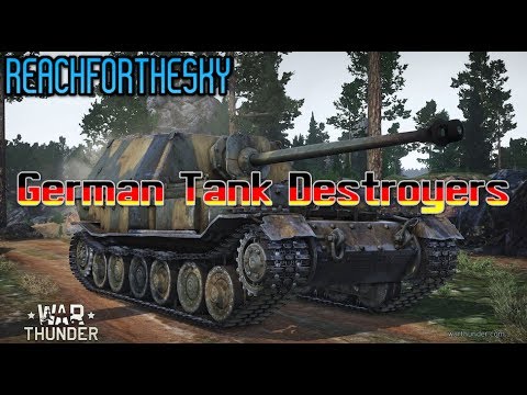 War Thunder Tanks and their Variants - German Tank Destroyers - YouTube