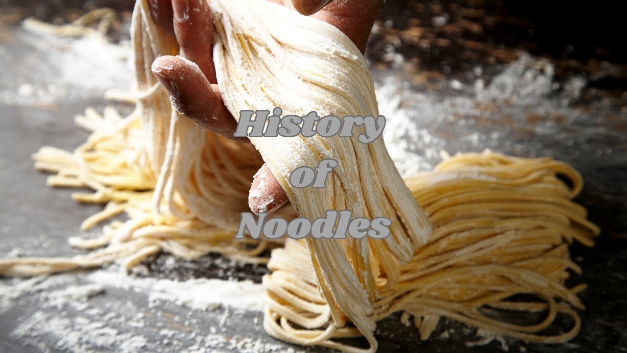 Where Noodles come from? | History of Noodles - YouTube