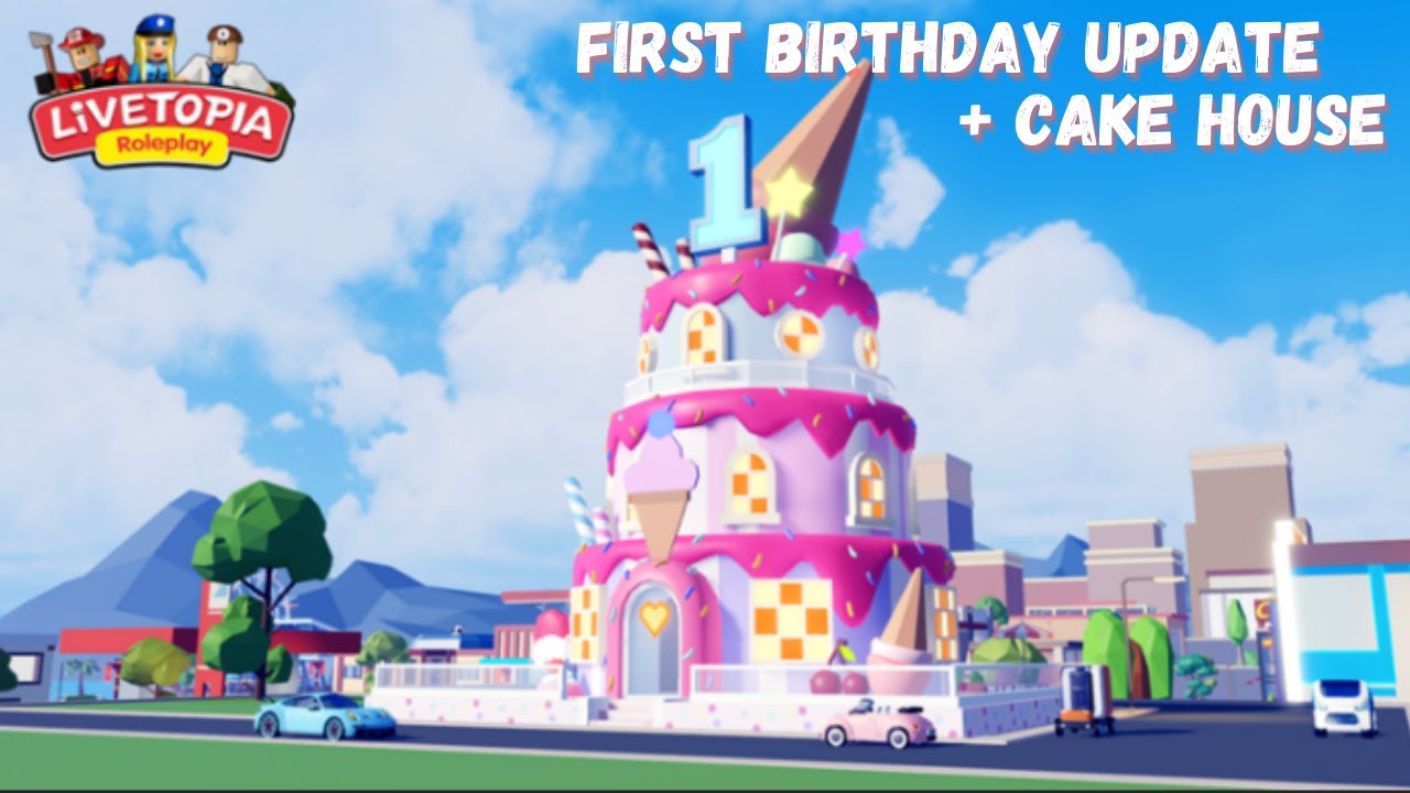 LIVETOPIA BIRTHDAY UPDATE + CAKE HOUSE SECRET // UPDATE 52 //Livetopia ...