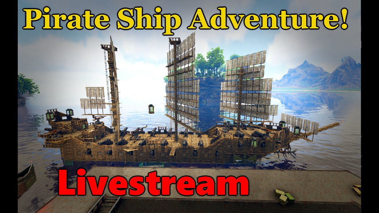 Ark - Pirate Ship Shenanigans - YouTube