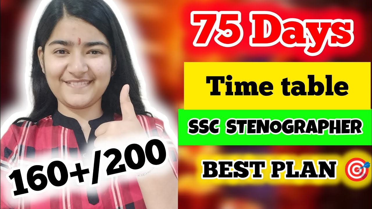 SSC stenographer 75 Days Time table 🎯 Prepare with the Best plan to ...