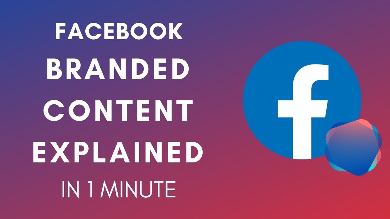 How Does Facebook Branded Content Work In 2024? - YouTube