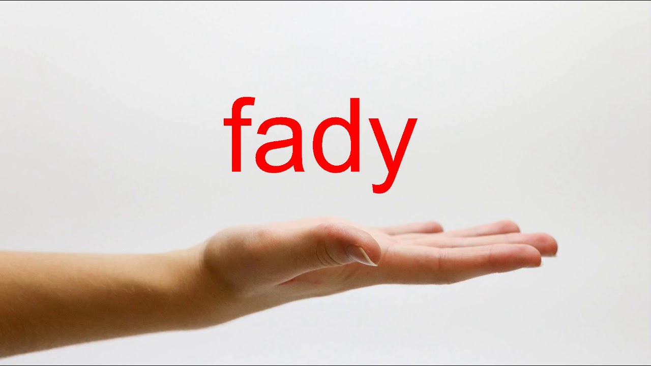 How to Pronounce fady - American English - YouTube