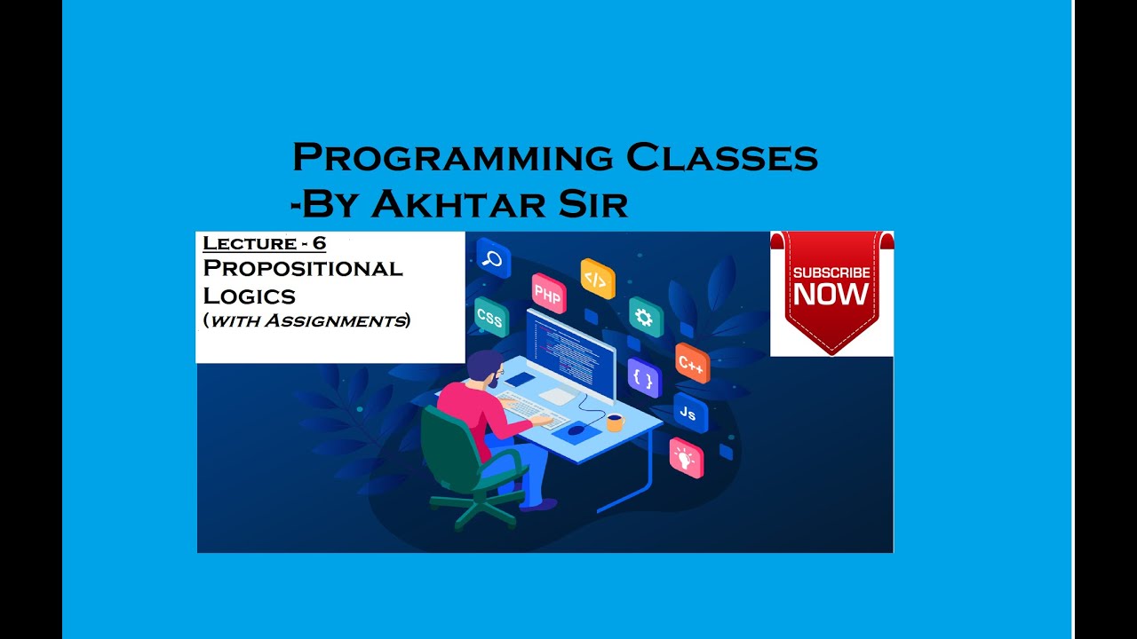 Propositional Logics | Lect-6 | Computer Science Fundamentals | ICSE | ISC | B.Tech| #coding # ...