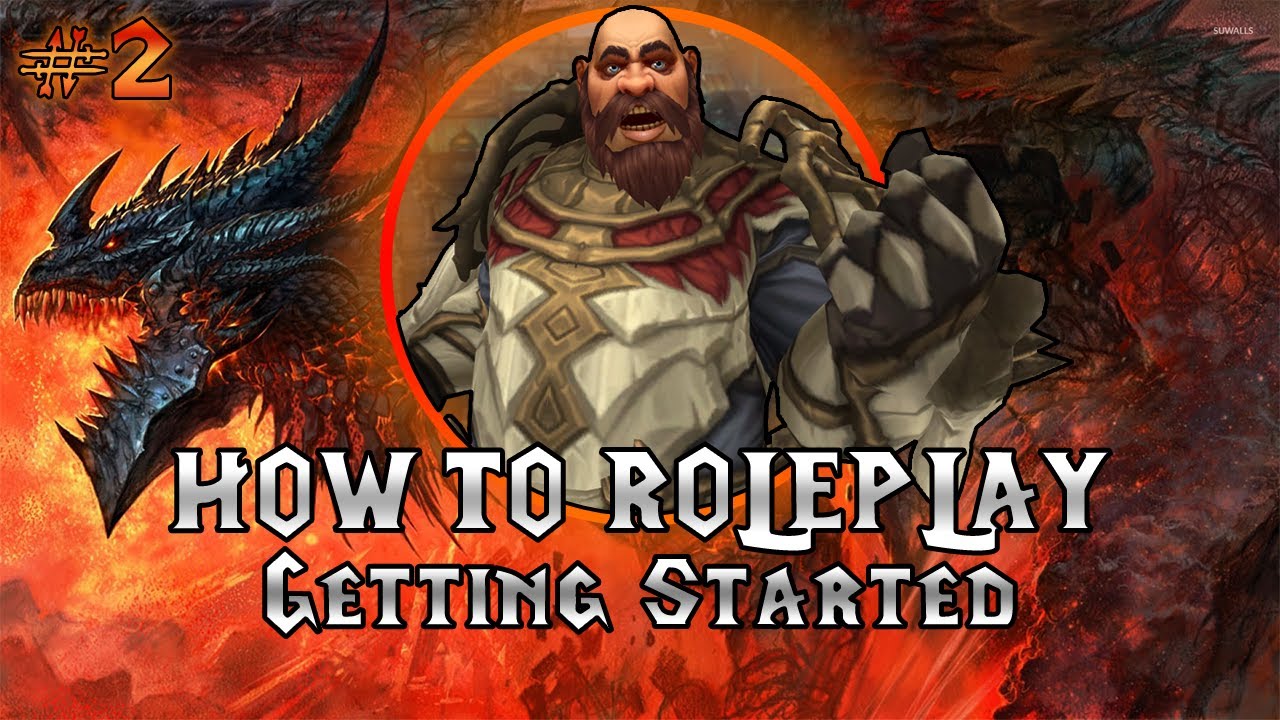 World of Warcraft: How to Roleplay: Building a Character - YouTube