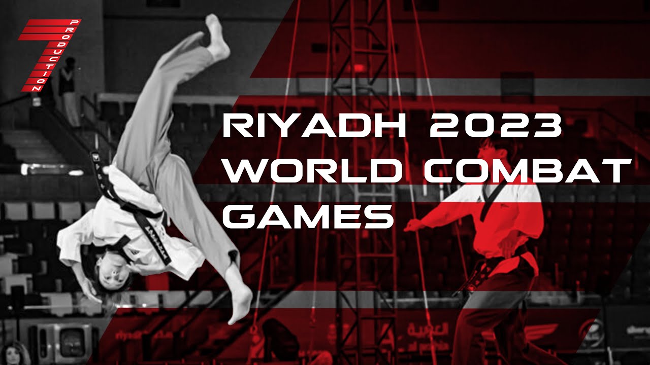 Riyadh 2023 World Combat Games Highlights! - YouTube
