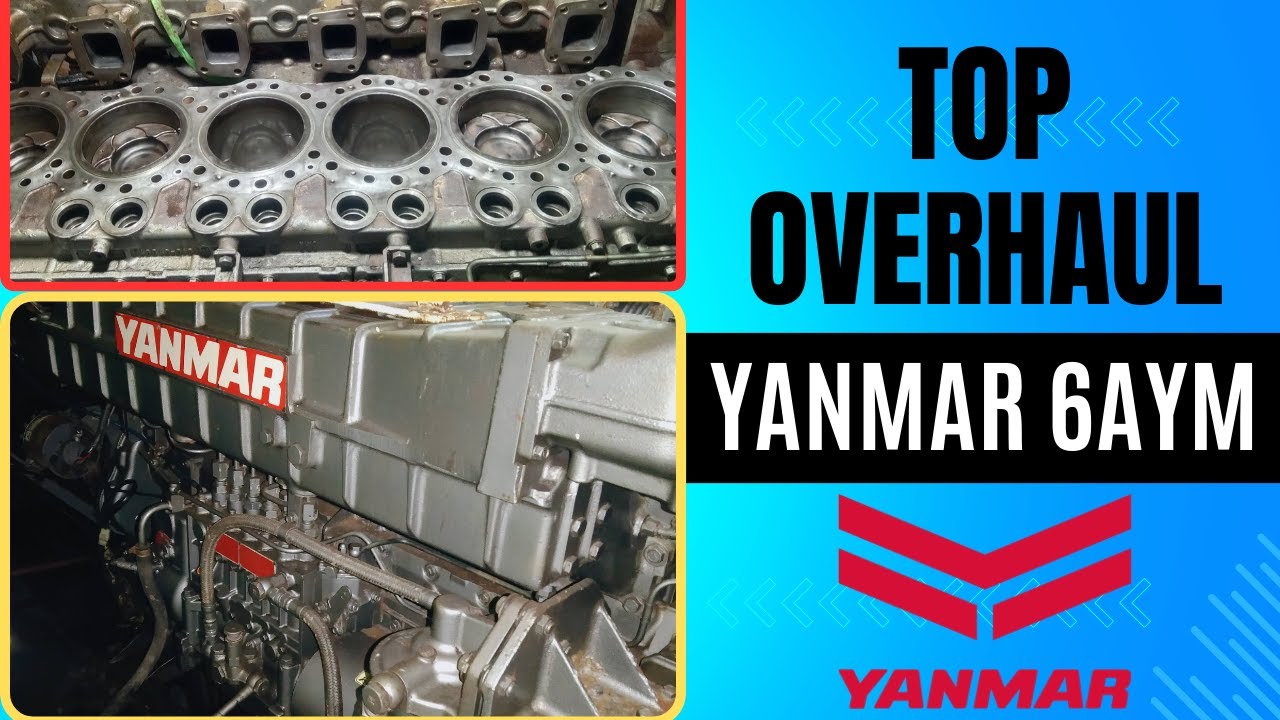 Major Overhaul Yanmar 6AYM - YouTube