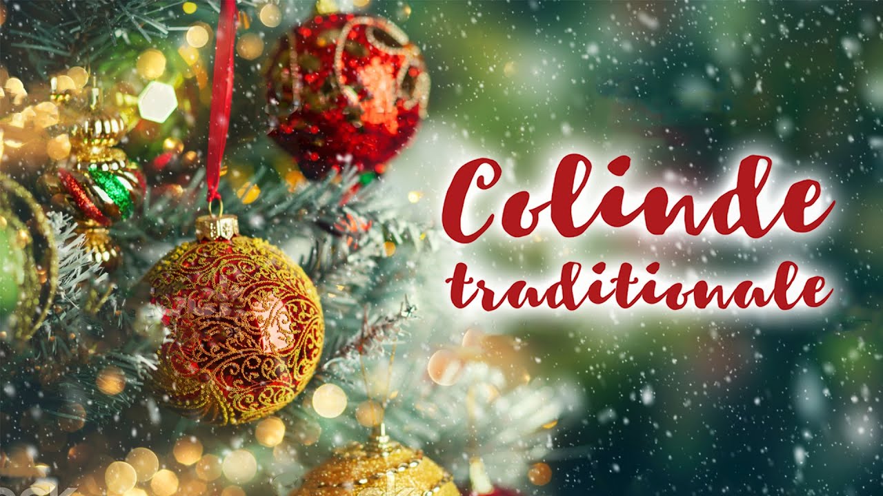 Colinde Traditionale 🎁 Colinde Romanesti de Craciun 🌲 Colaj Colinde ...