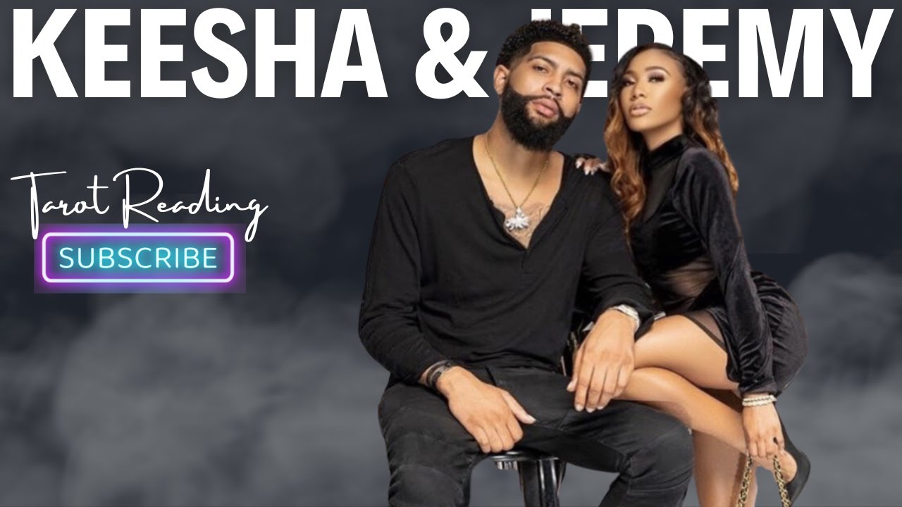 KEESHA & JEREMY 😱#tarot - YouTube