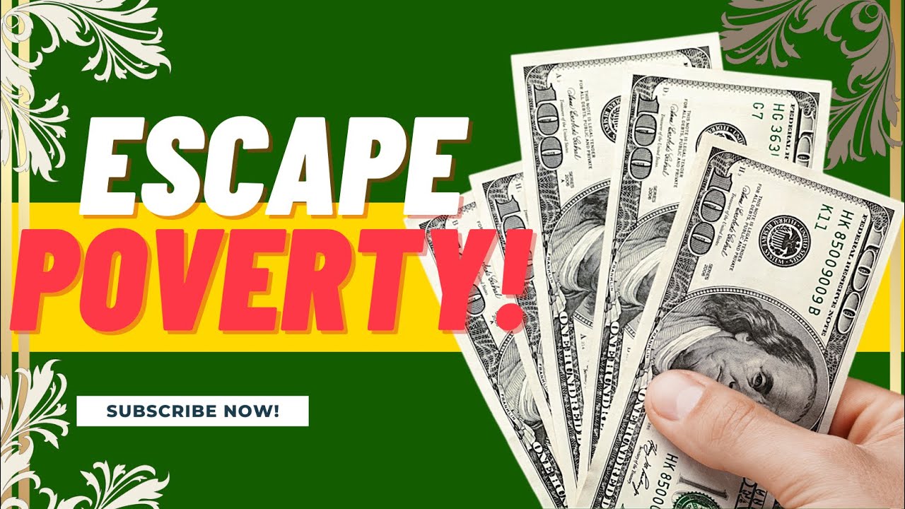 HOW TO ESCAPE POVERTY PART. 1 - YouTube