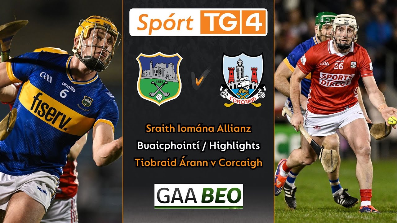 Tiobraid Árann-2-22 Corcaigh-1-21 | Buaicphointí/Highlights | Sraith ...