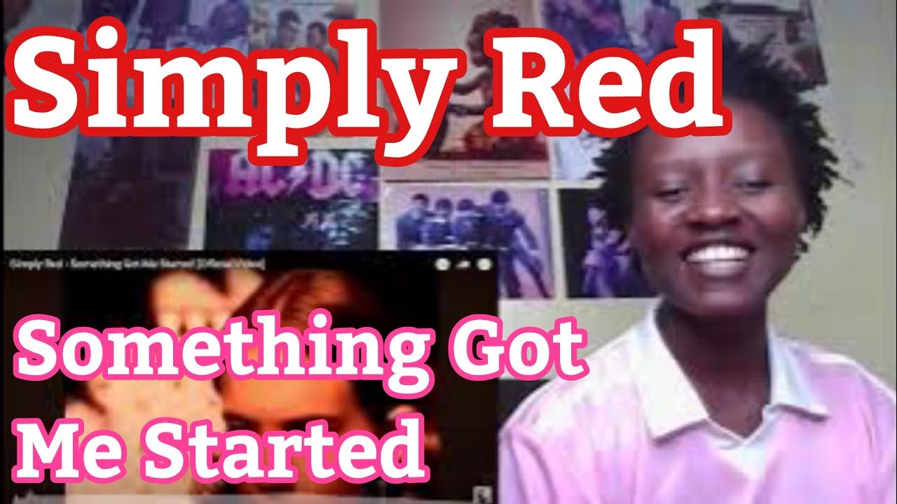 Simply Red - Something Got Me Started (Official Video) | REACTION VIDEO ...
