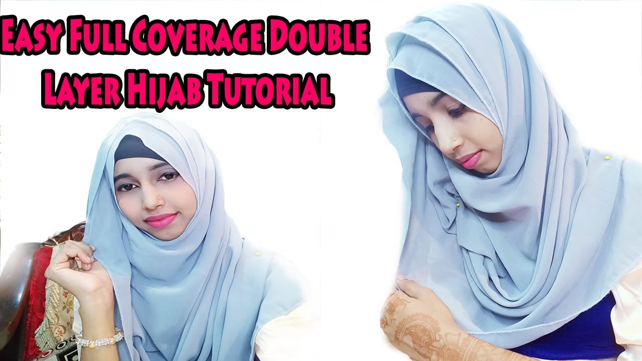Easy Full Coverage Double Layer Hijab Tutorial ।। Niima Afrose Hijab Styles - YouTube