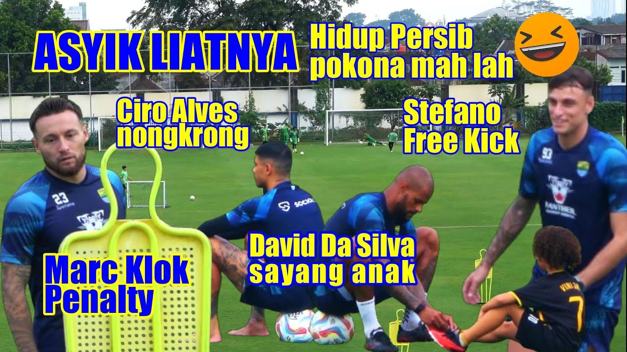 ASYIK LIATNYA STEFANO FREE KICK CIRO ALVES NONGKRONG DAVID DA SILVA ...
