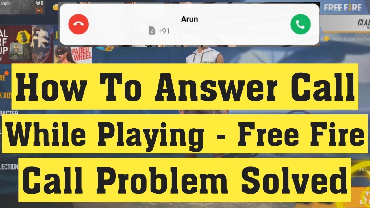 How to Answer a Call While Playing free fire || free fire incoming call ...