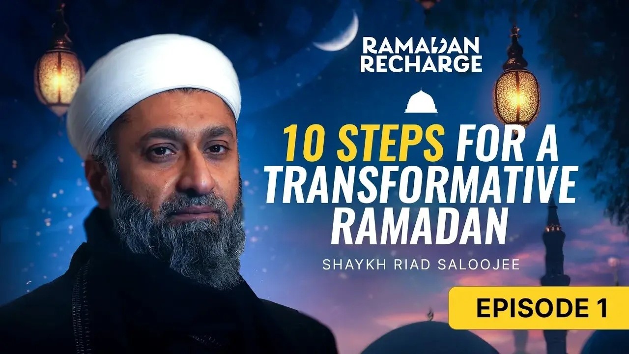 How to Truly Prepare for Ramadan | Shaykh Riad Saloojee - YouTube