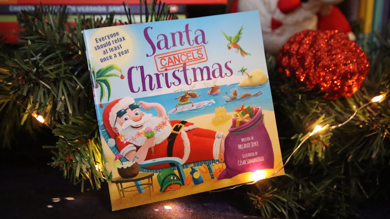 Santa CANCELS Christmas! Holiday Story Book Read Aloud - Quick Fun ...