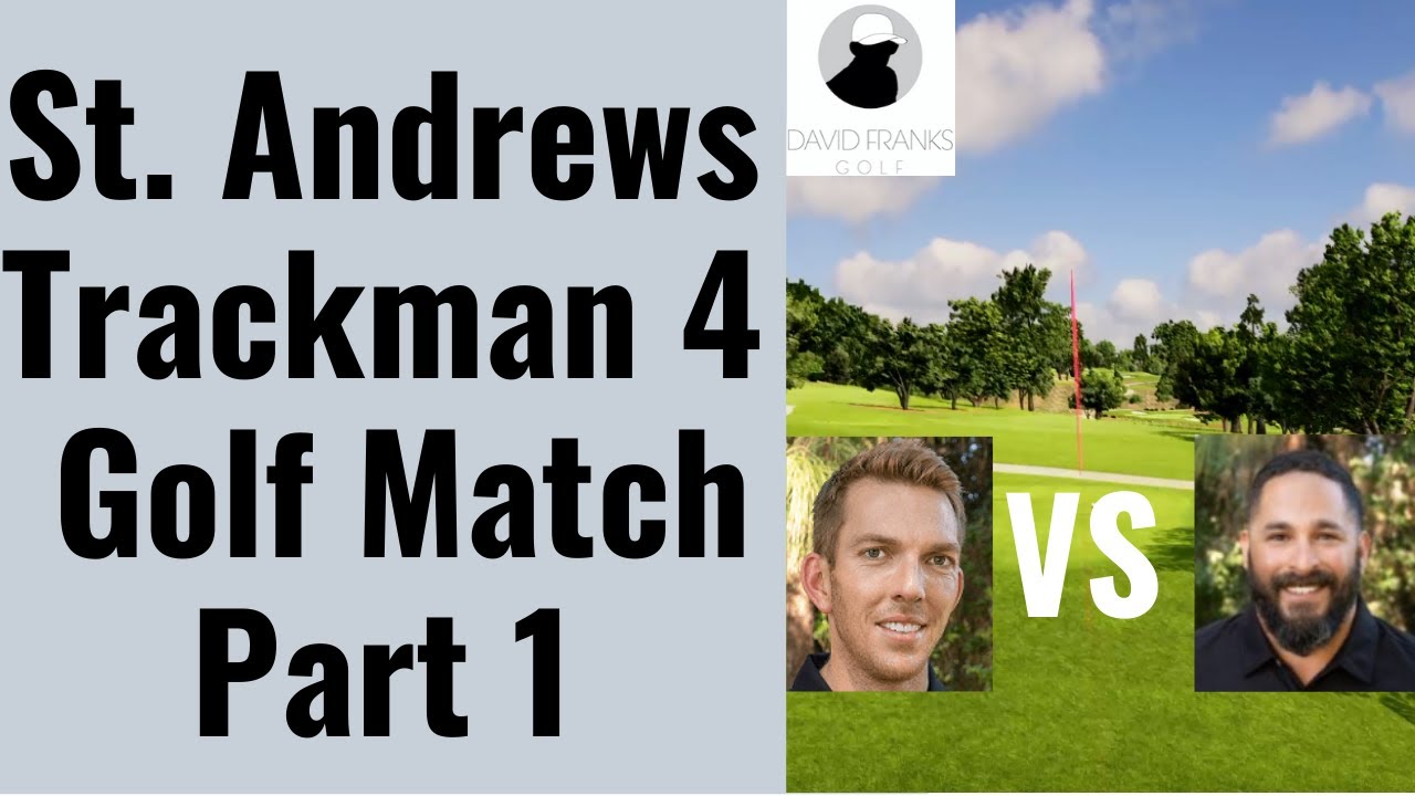 Old Course at St. Andrews On The Trackman 4 Simulator- Virtual Match ...