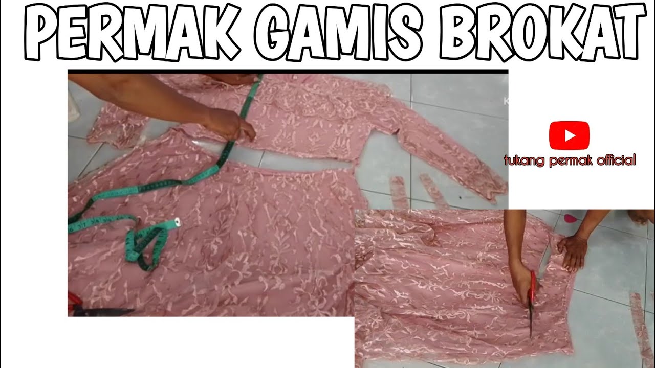 PERMAK GAMIS BROKAT - YouTube