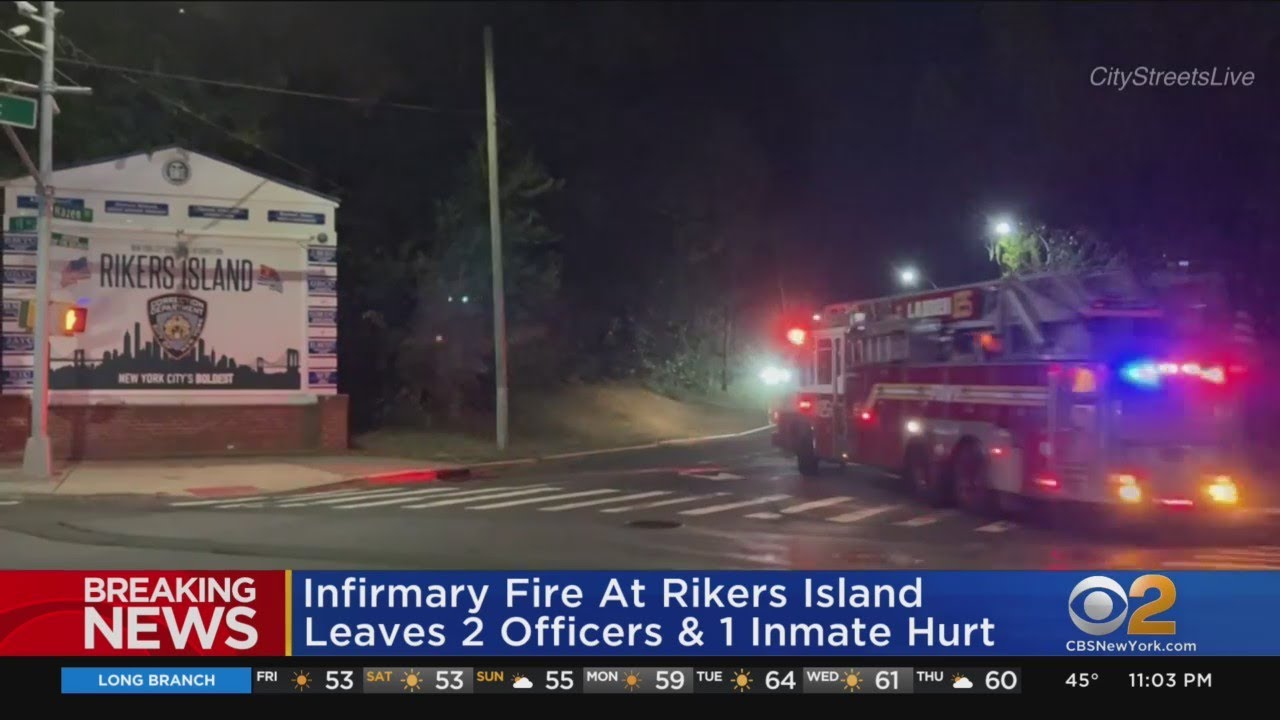 Infirmary Fire At Rikers Island Leaves 2 Officers, 1 Inmate Hurt - YouTube