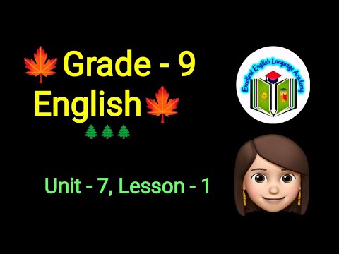 Grade -9, English, Unit -7, Lesson -1, #audio #listening @eela-excellentenglish