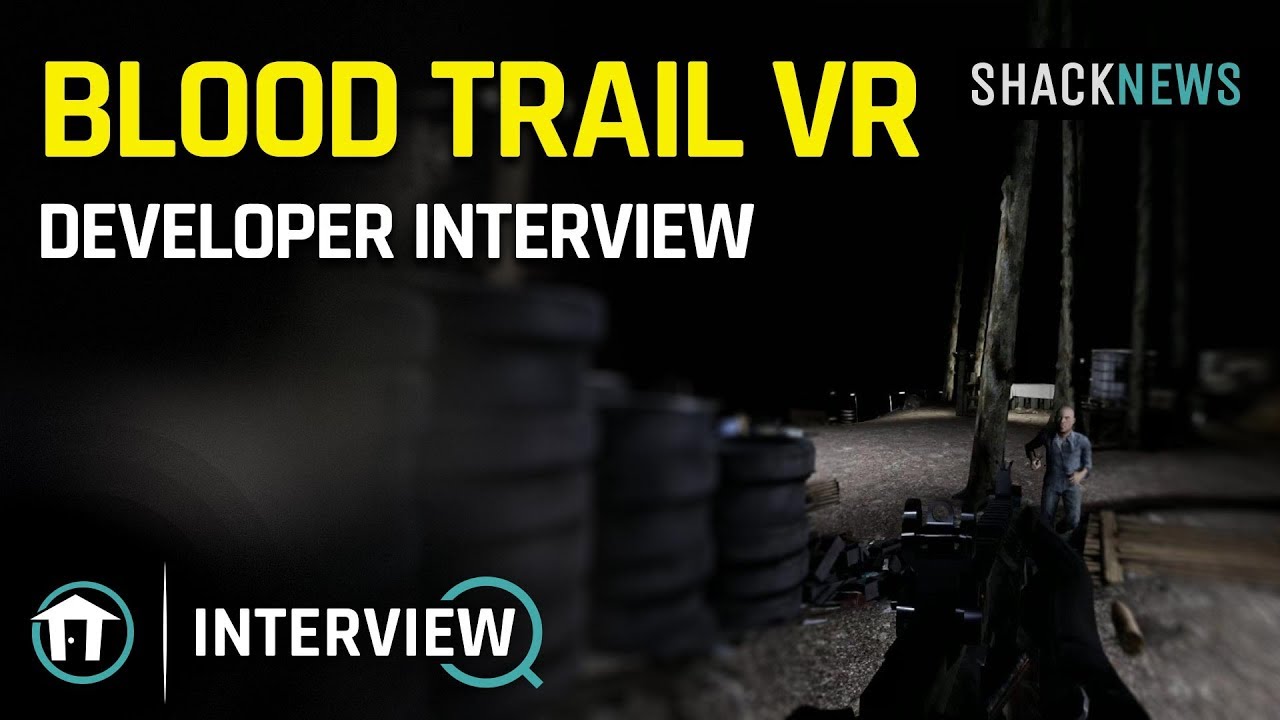 Blood Trail VR - Developer Interview - YouTube