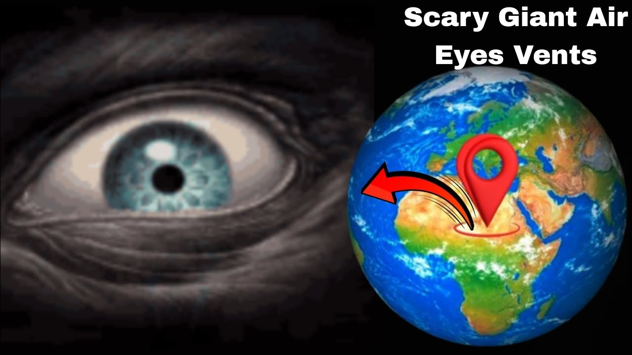 scary Giant Air Eyes Vents 🤯😱 on Google maps🌍🔍 and Google#Earth#video# ...