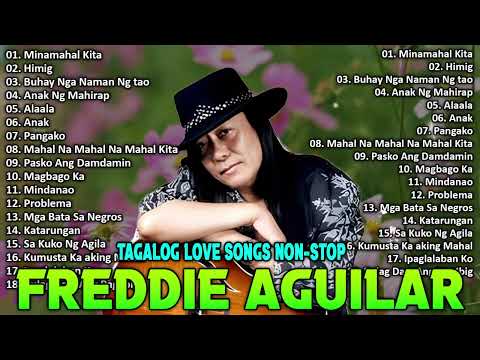 Freddie Aguilar Greatest Hits Nonstop 2025🎶Tagalog Love Songs Of All Time || Medley Songs 80s 90s#11