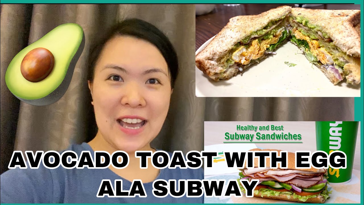 AVOCADO TOAST RECIPE ALA SUBWAY | Healthy Sandwich - YouTube