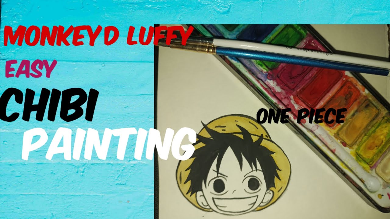 Monkey D Luffy Easy Chibi Watercolor Painting #easydrawing #onepiece # ...