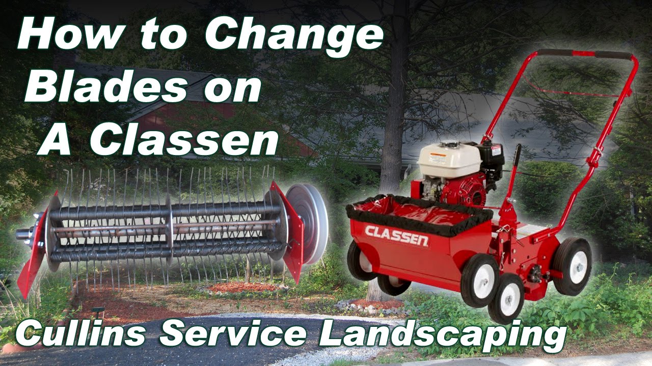 Classen Blade Change Spring Tines Cullins Service - YouTube