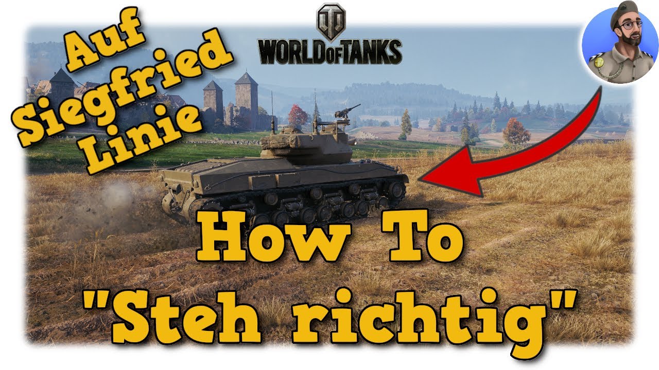 How To "Steh richtig" auf Siegfried Linie - World of Tanks - YouTube
