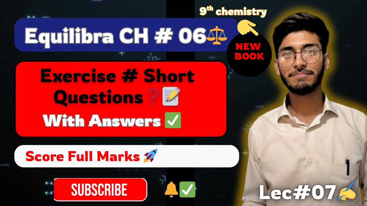 Class 9 Chemistry | Equilibria Chapter 6 | Short Questions with Answers ...