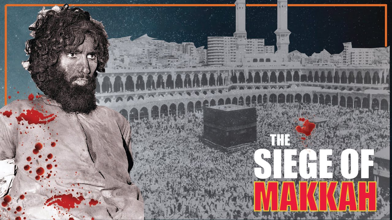1979 Siege of Makkah | The night Masjid al Haram was taken over ...